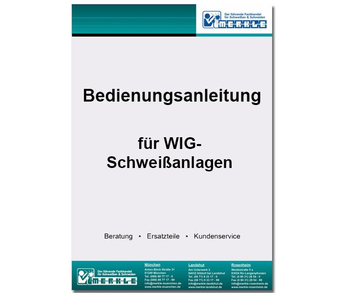 Bedienungsanleitung Merkle WIG-Anlage Typ TIG 254 AC-DC inkl. TCG ...